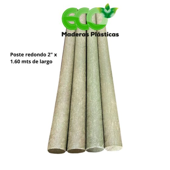Poste Plástico Redondo 2 “ x 1.60mts - Ecomaderas Plasticas