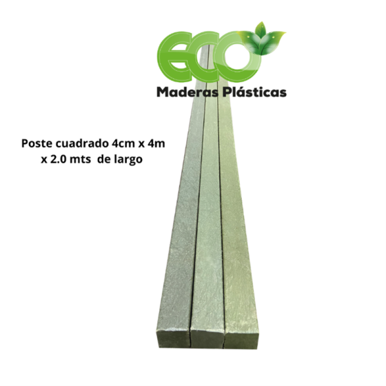 Poste Plástico Cuadrado 4cm x 4cm x 2.0 mts - Ecomaderas Plasticas