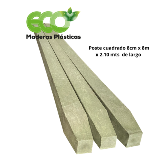 Poste Plástico Cuadrado 8cm x 8cm x 2.10 mts - Ecomaderas Plasticas